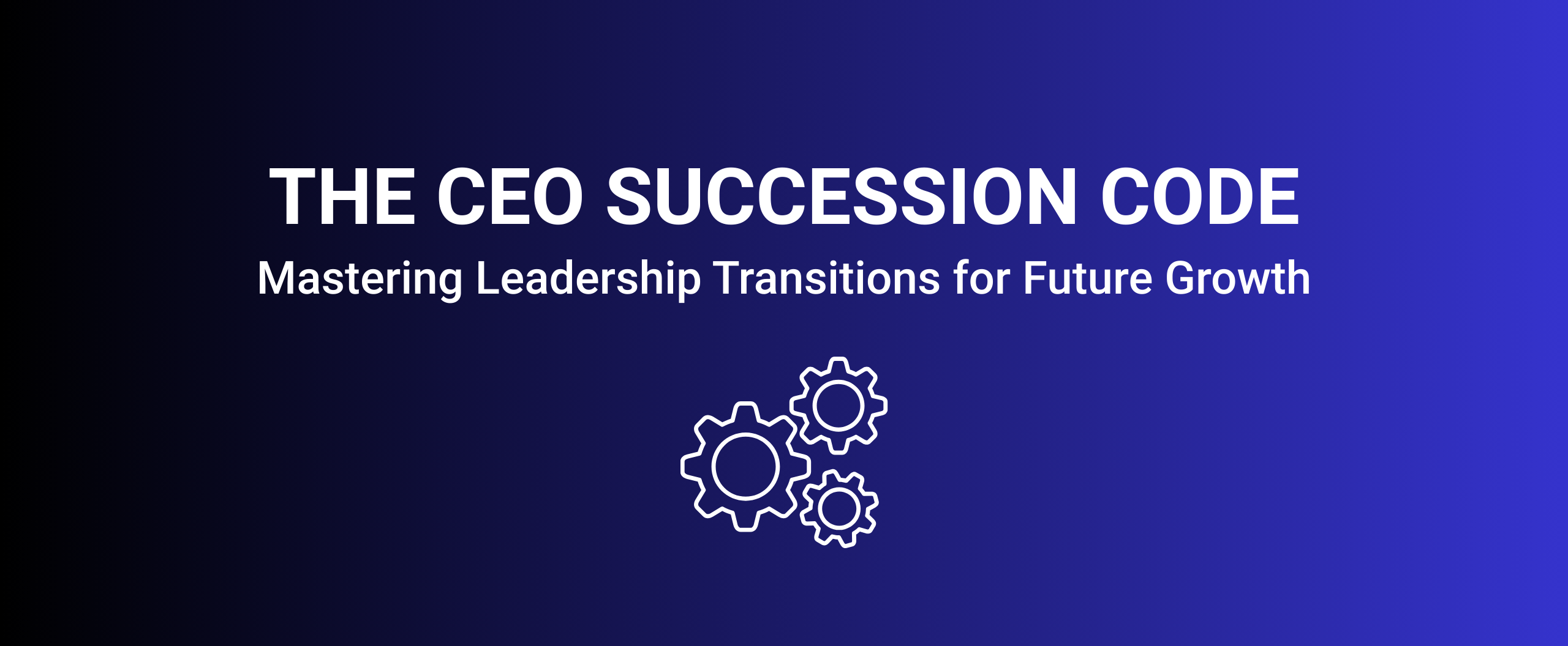 CEO Succession in Growth Companies | Why work with SpenglerFox